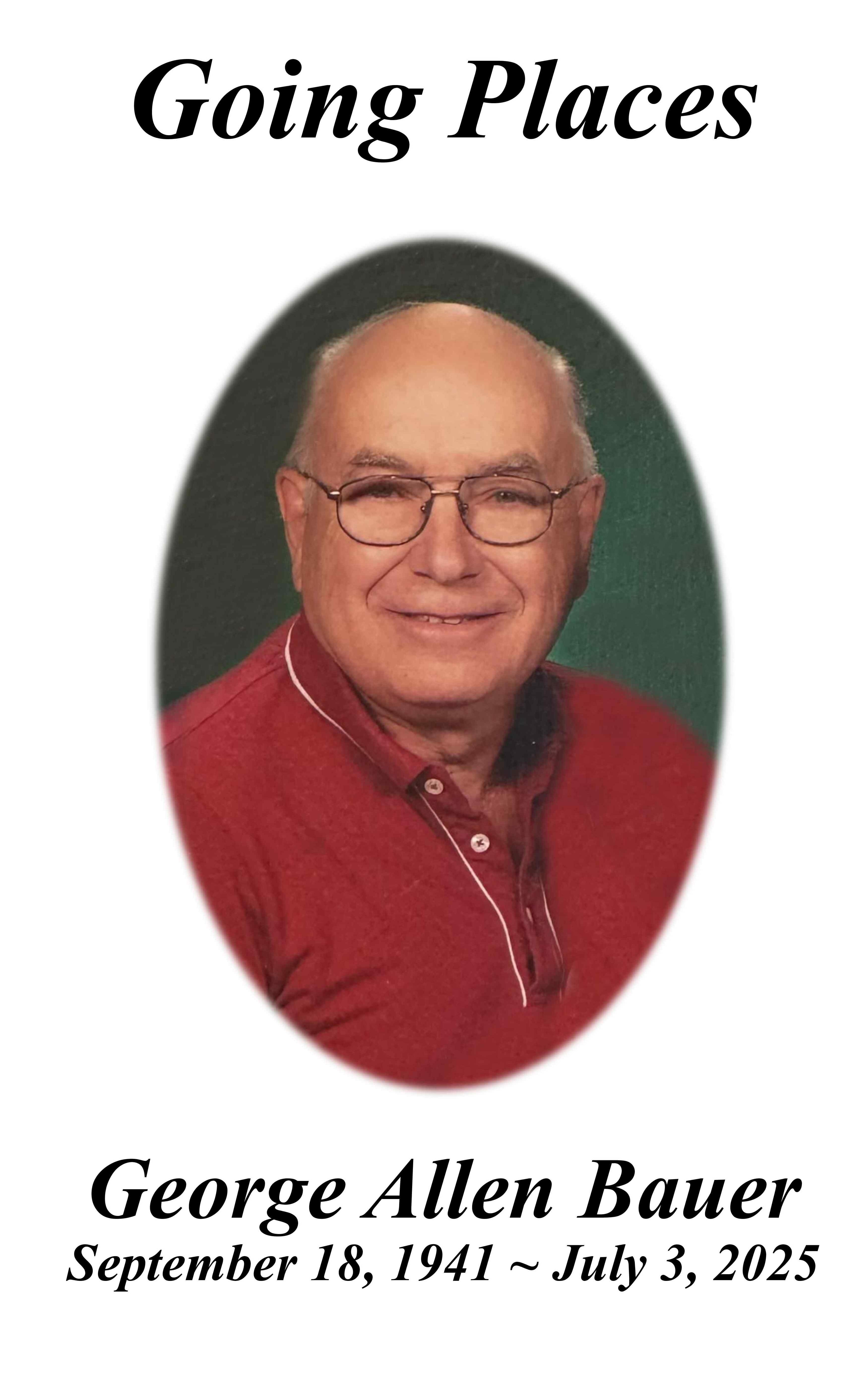 Obituary | George Allen Bauer of Gwinner, North Dakota | DAHLSTROM ...
